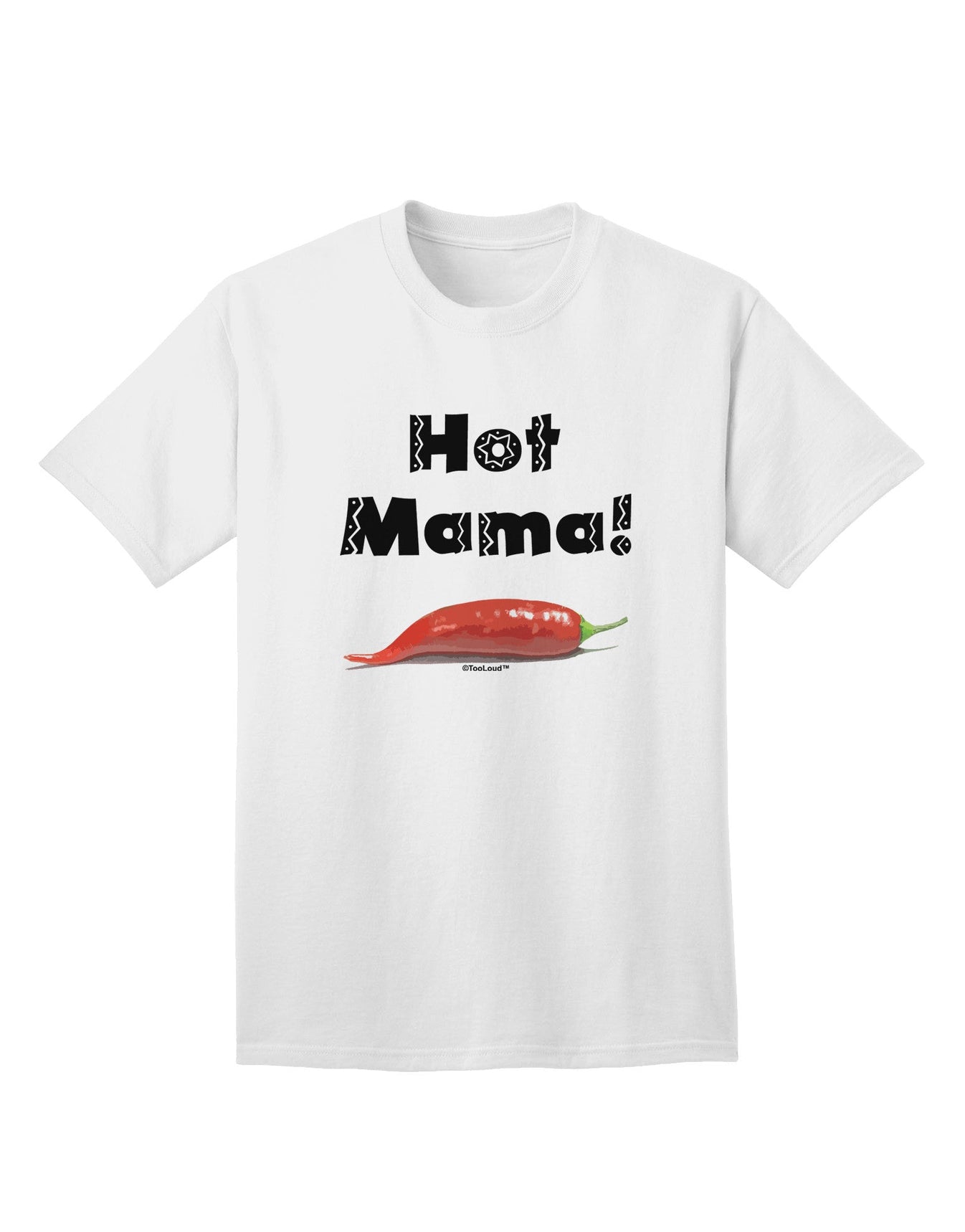 Hot Mama Chili Pepper Adult T-Shirt – Davson Sales