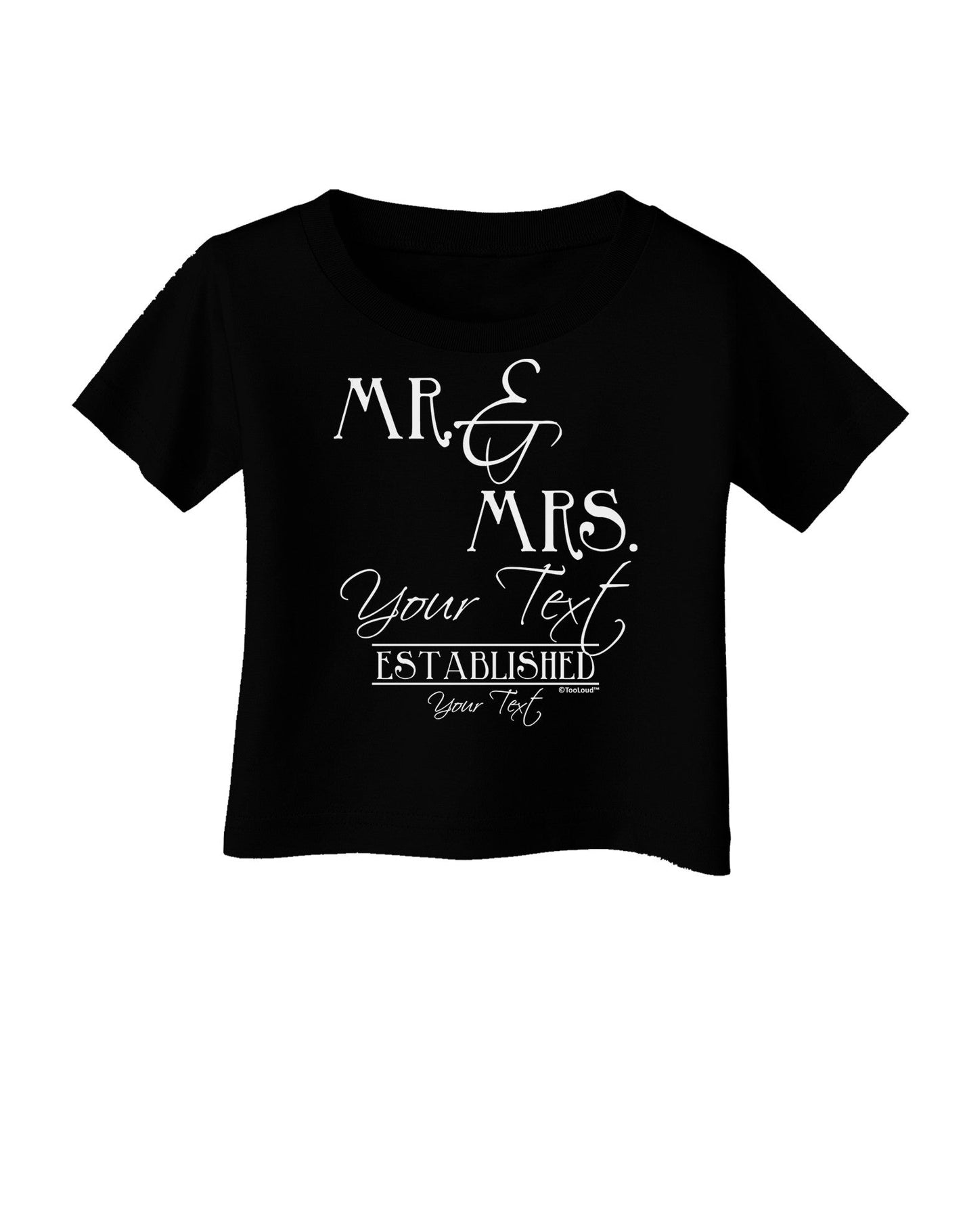 Personalized Mr and Mrs -Name- Established -Date- Design Infant T-Shir ...