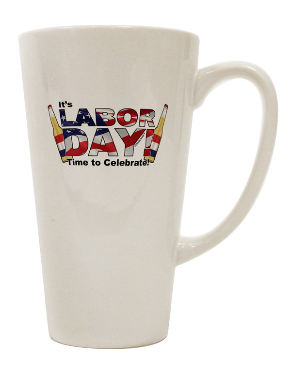 16 OZ Conical Latte Coffee Mug - Celebrate Labor Day | TooLoud - Davson ...